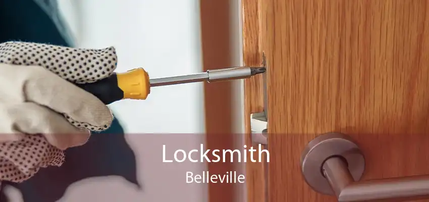 Locksmith Belleville - Locksmith Expert